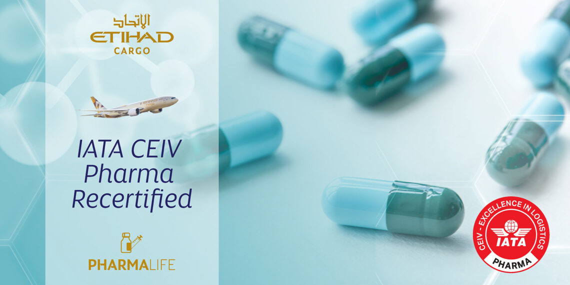 Etihad Cargo awarded CEIV pharma recertification by IATA