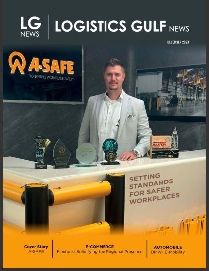 Logistics Gulf News | December 2023 - LogisticsGulfNews.com