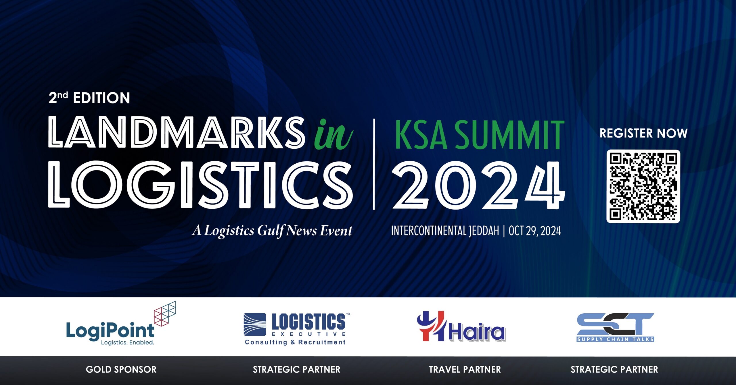 Announced: 2nd Edition-"Landmarks in Logistics Summit KSA, 2024" - LogisticsGulfNews.com